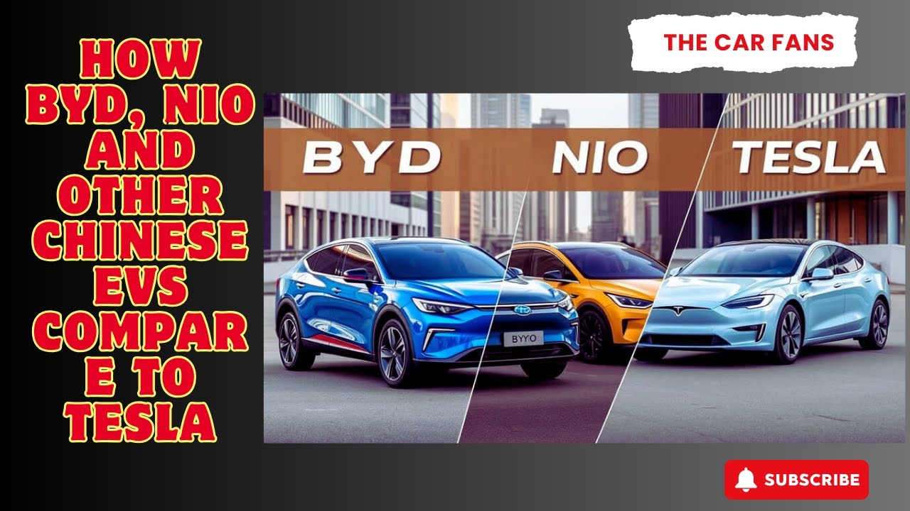 How BYD, Nio And Other Chinese EVs Compare To Tesla | THE CAR FANS ...