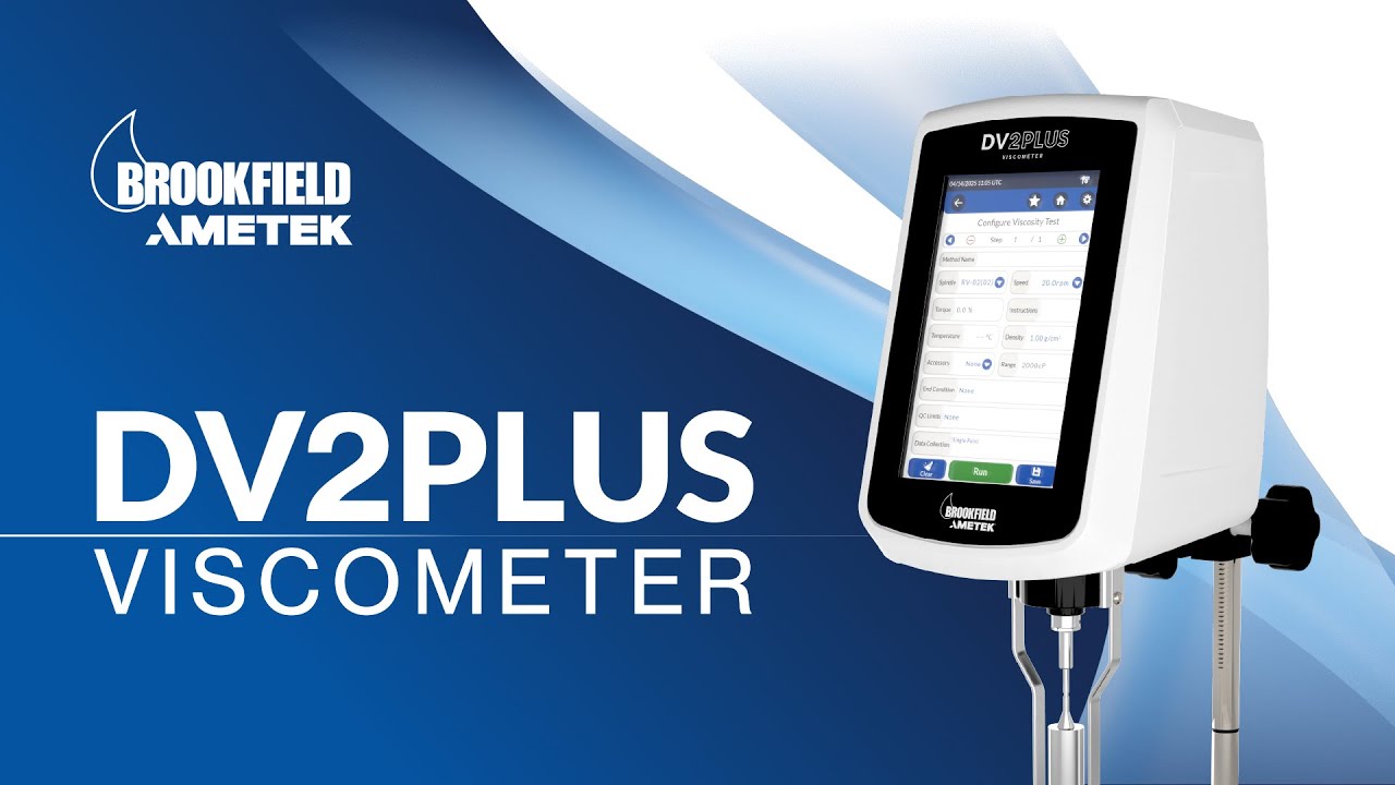 DV2Plus™ Viscometer | Global Standard in Viscosity Control - YouTube