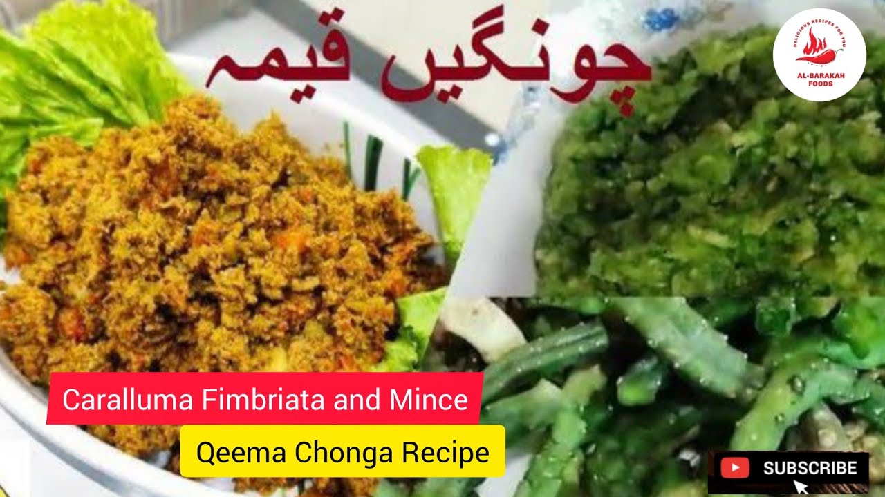Qeema Chong Recipe | چونگیں قیمہ | Caralluma Fimbriata and Mince ...