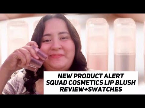NEW PRODUCT ALERT Squad Cosmetics Lip Blush Review+Swatches - YouTube