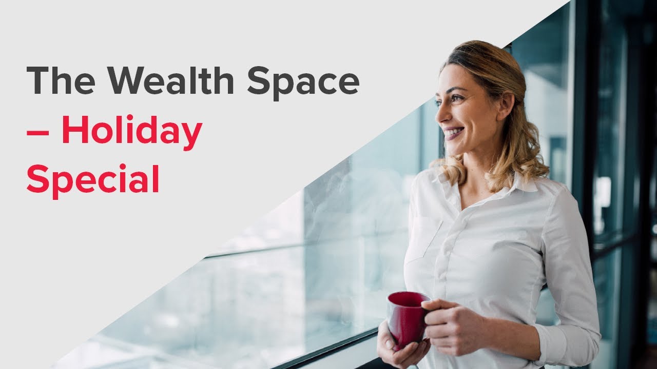 Webinar | The Wealth Space - Holiday Special - YouTube