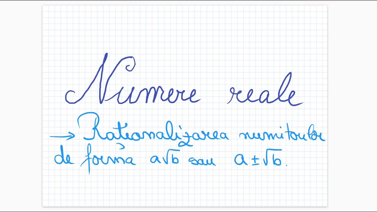 Numere Reale (9) - Rationalizarea numitorilor - YouTube