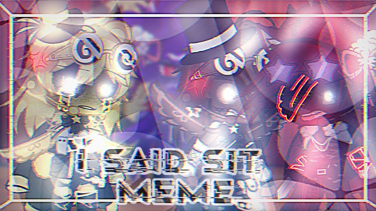 I SAID SIT! meme||[FNAF] - YouTube