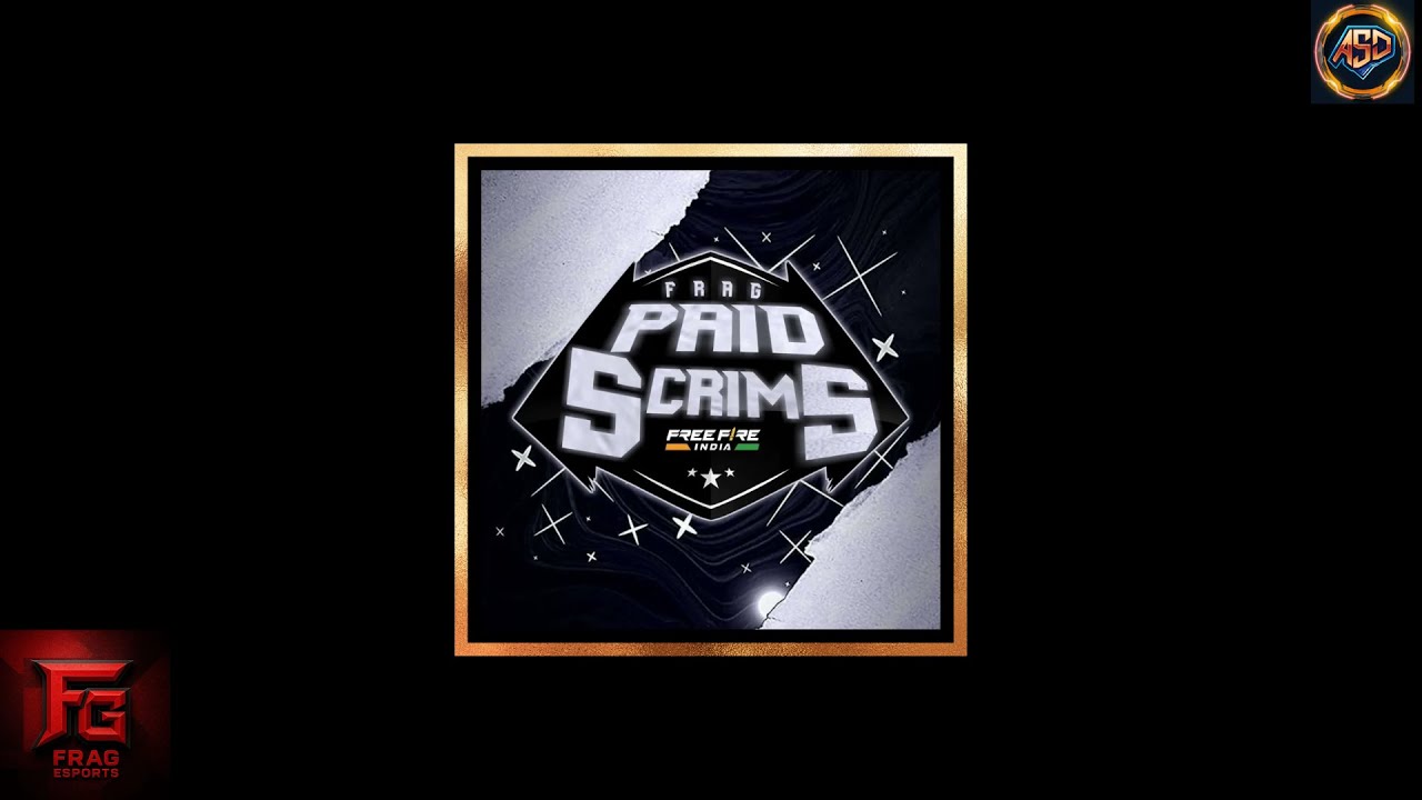 PAID SCRIMS | FRAG ESPORTS | ASD ESPORTS - YouTube