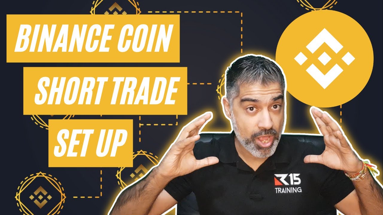 BNB Short Trade Set Up! Are We Likely To See Binance Coin Crash Below ...