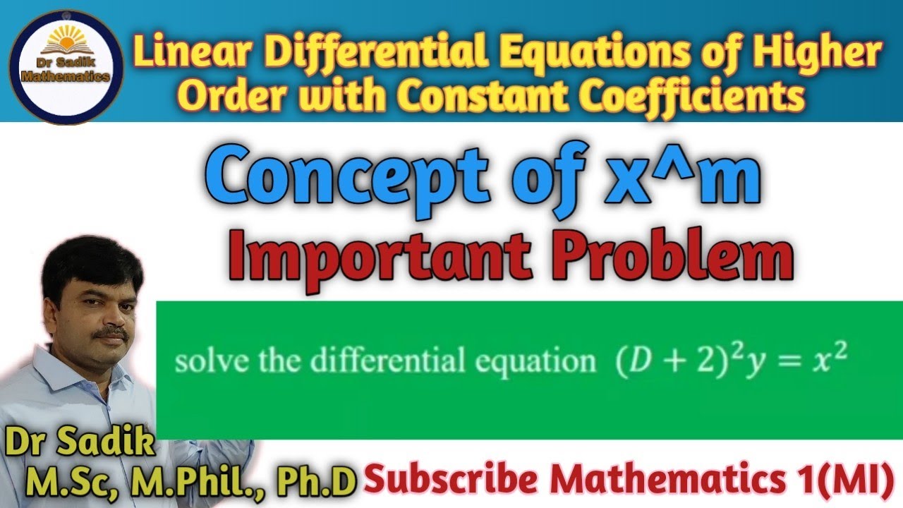 Concept of x^m| Linear differential equations with constant ...