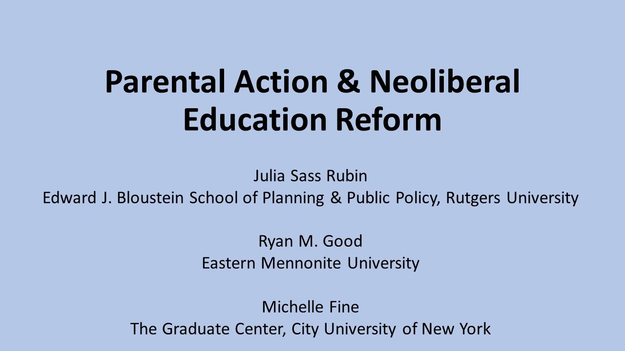 Parental Action and Neoliberal Education Reform - YouTube