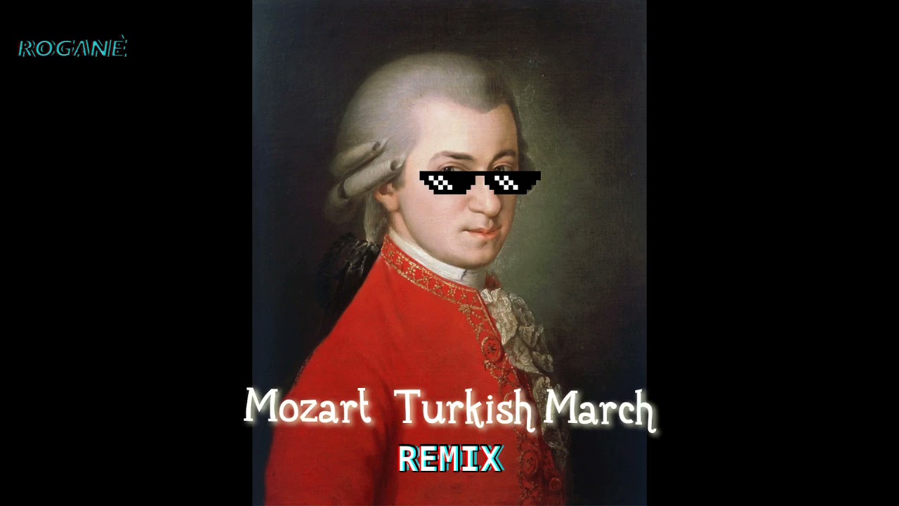 Mozart-Turkish March [Remix] hip hop version - YouTube