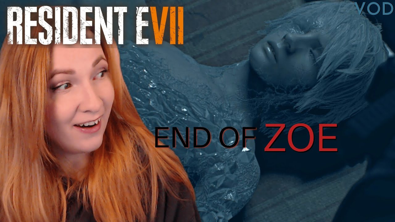FIRST TIME PLAYING End of Zoe | Resident Evil 7 DLC - YouTube