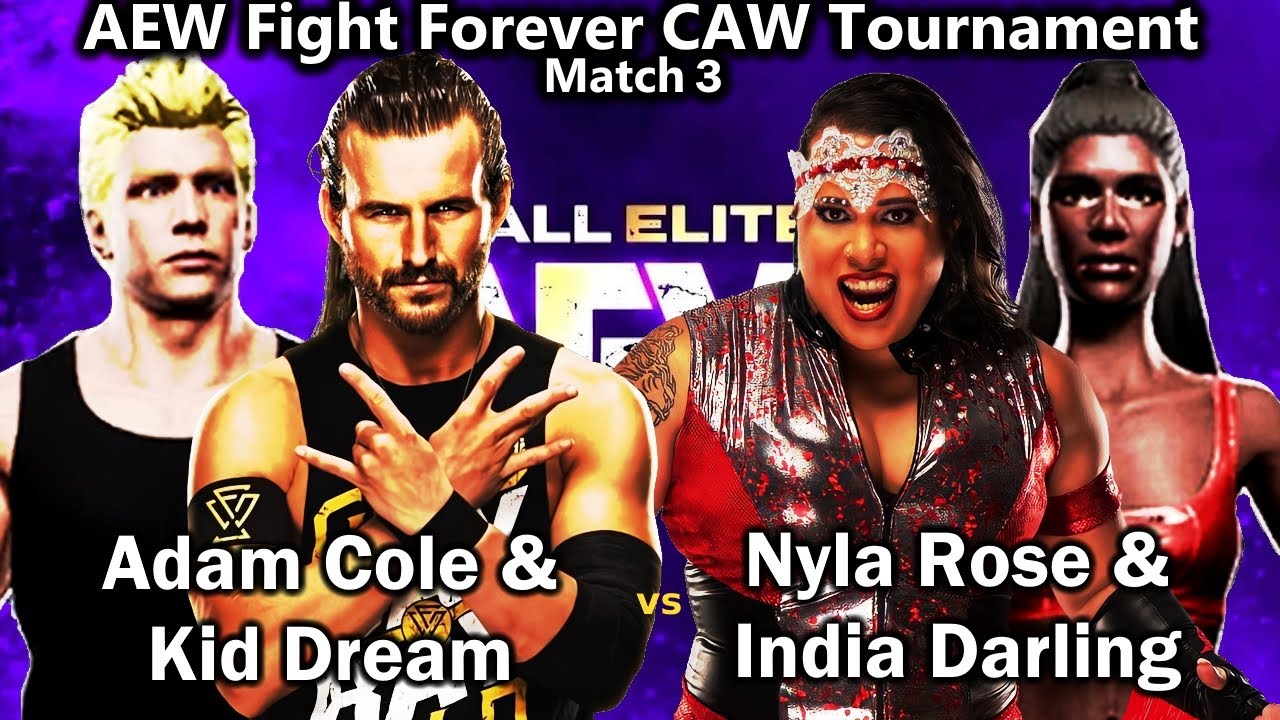 AEW Fight Forever CAW Tournament Match 3: Adam Cole & Kid Dream vs Nyla ...