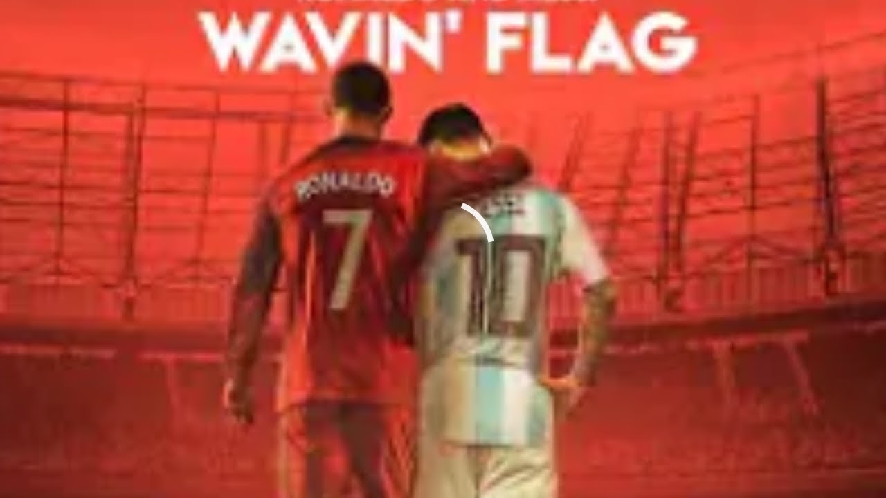 WAVIN' FLAG SONG 🎉🎉🎉 - YouTube