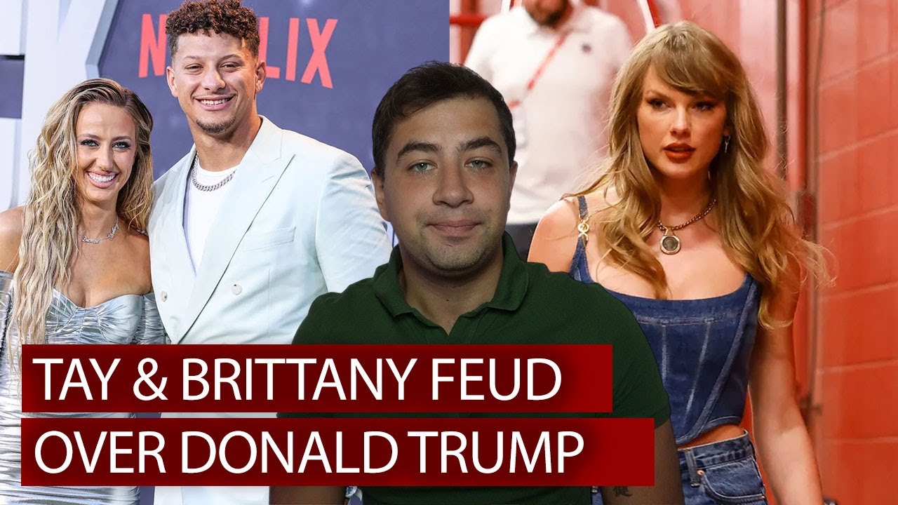 Explosive revelation: Taylor Swift and Brittany Mahomes feud over Trump ...
