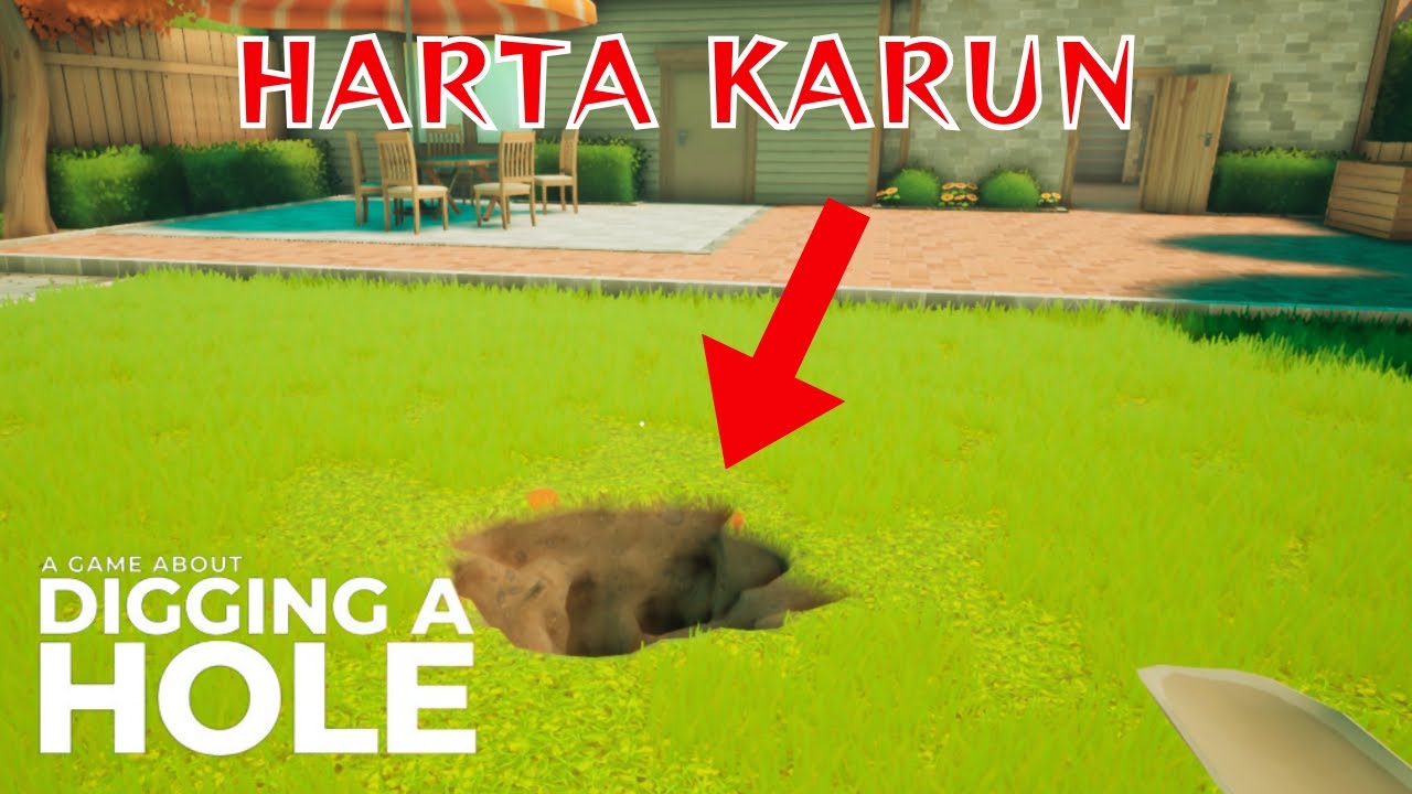 DI BELAKANG RUMAHKU TERNYATA ADA HARTA KARUN - A GAME ABOUT DIGGING A ...
