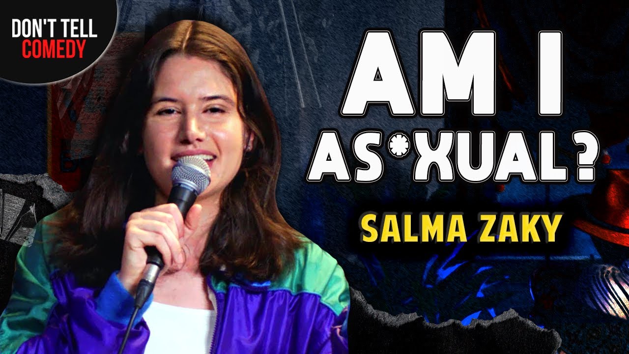 Am I As*xual? | Salma Zaky | Stand Up Comedy - YouTube
