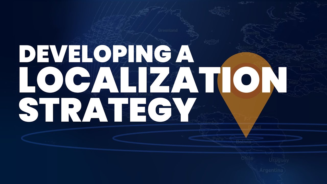 Developing a Localization Strategy: A Comprehensive Guide - YouTube