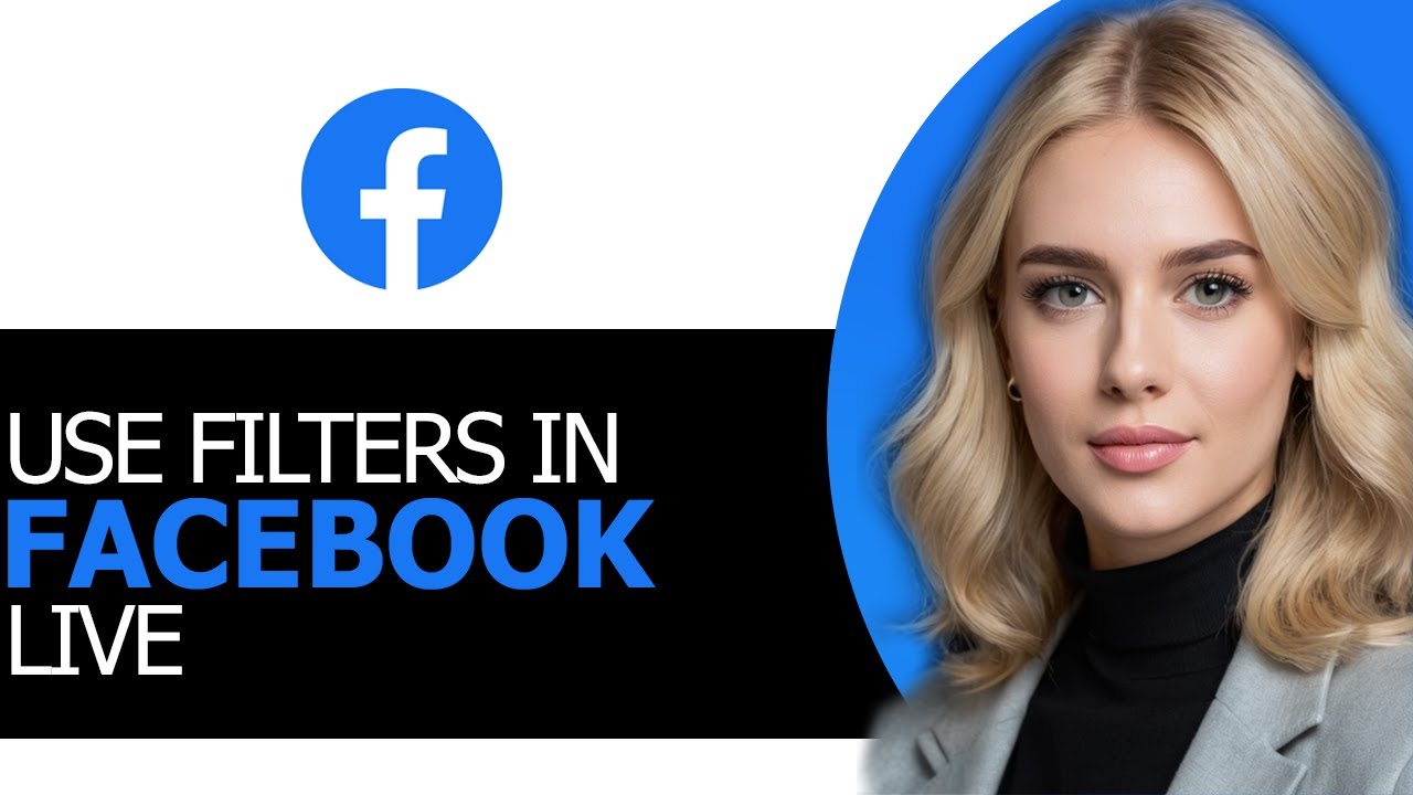 How to Quickly Use Filters in Facebook Live in 2025 (UPDATED WAY ...
