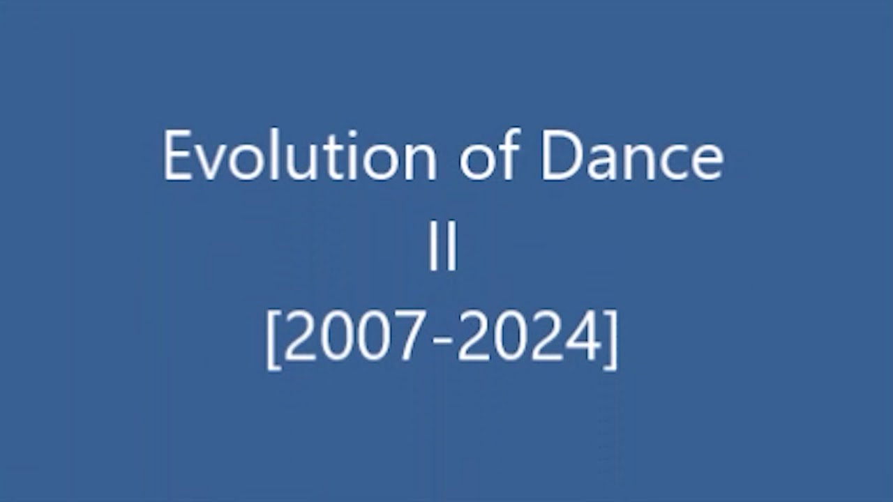 Evolution of Dance 2 - YouTube