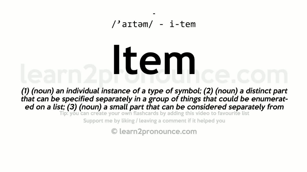 Pronunciation of Item | Definition of Item - YouTube