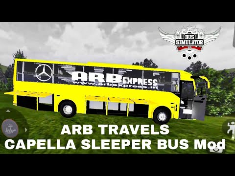 ARB TRAVELS CAPELLA SLEEPER BUS MOD BUSSID - YouTube