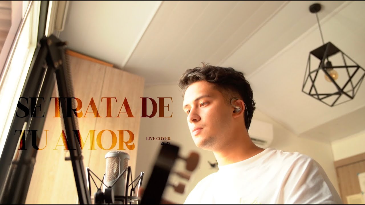 Se trata de Tu amor (live cover) Franco Figueroa | Juanfe Rocha - YouTube