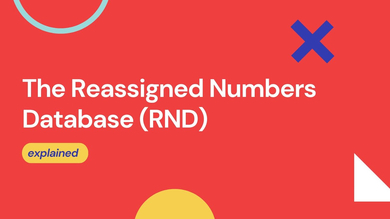 The Reassigned Numbers Database (RND) explained by Beth Sprague, RND ...
