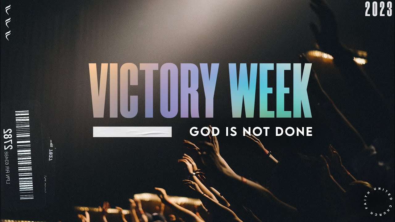 Victory Week "God Is Not Done" Night 3 - YouTube