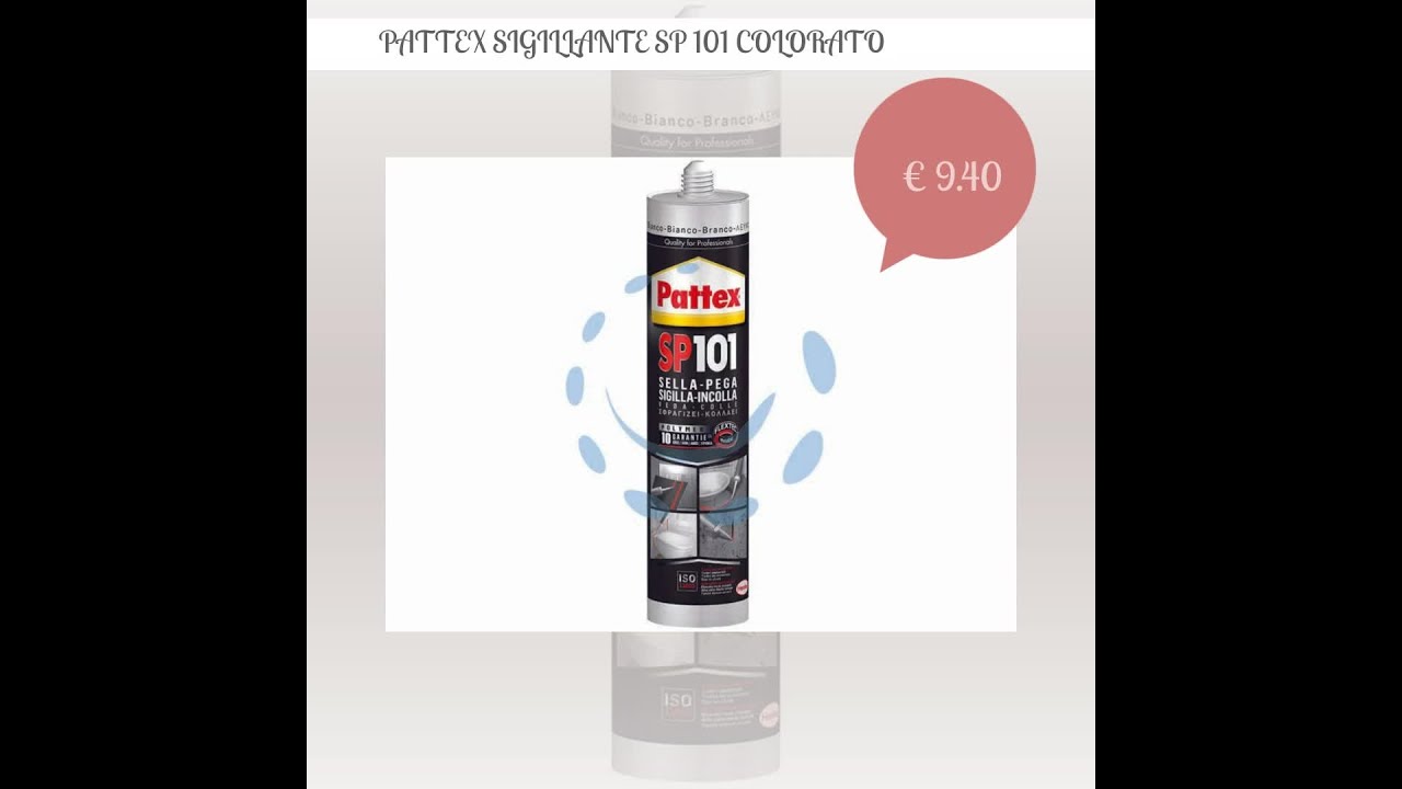 PATTEX SIGILLANTE SP 101 COLORATO - YouTube