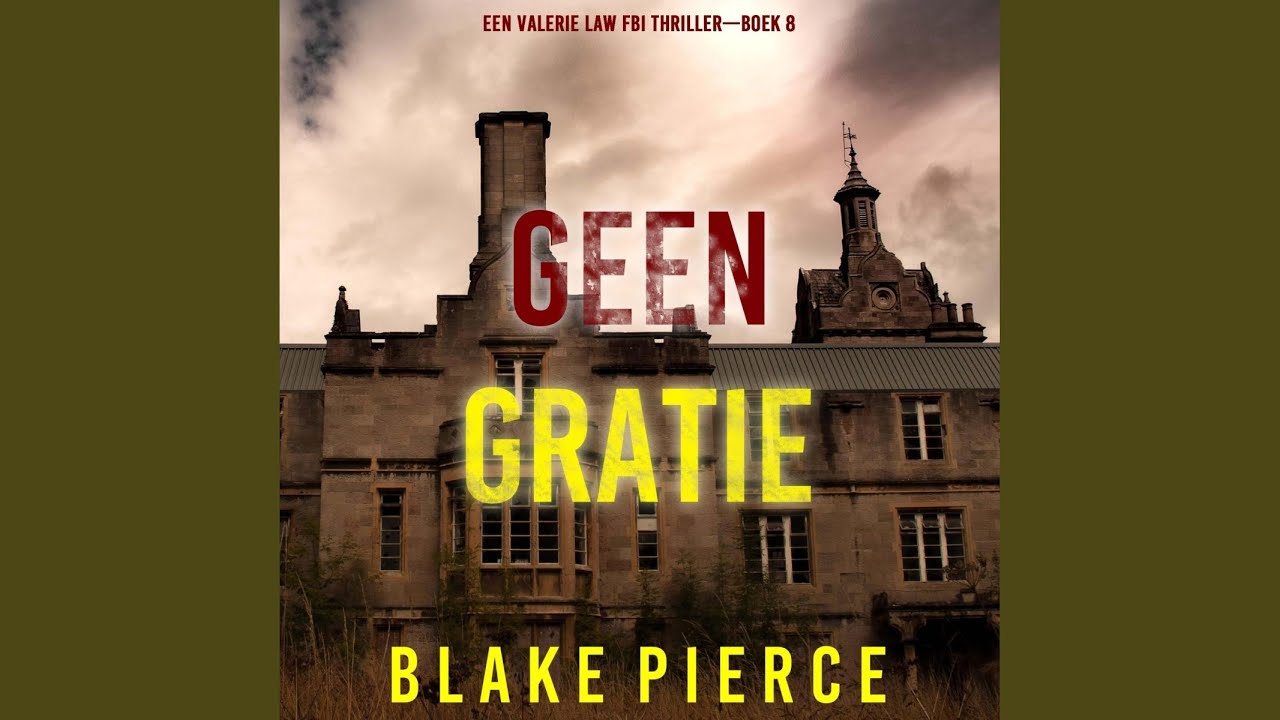 Hoofdstuk 28 - Geen Gratie (Een Valerie Law FBI Thriller—Boek 8) - YouTube