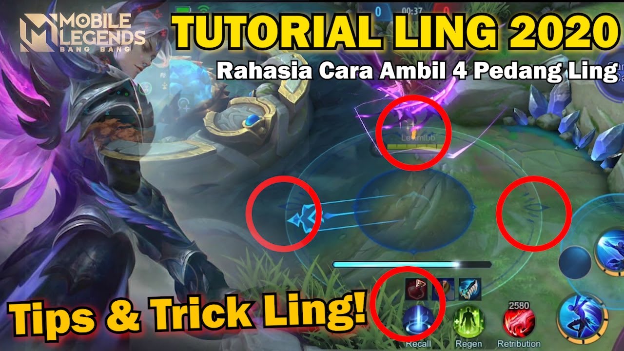 TUTORIAL LING BUAT PEMULA RAHASIA ULTI LING MENGAMBIL 4 PEDANG DENGAN SEMPURNA!! Mobile Legends ...