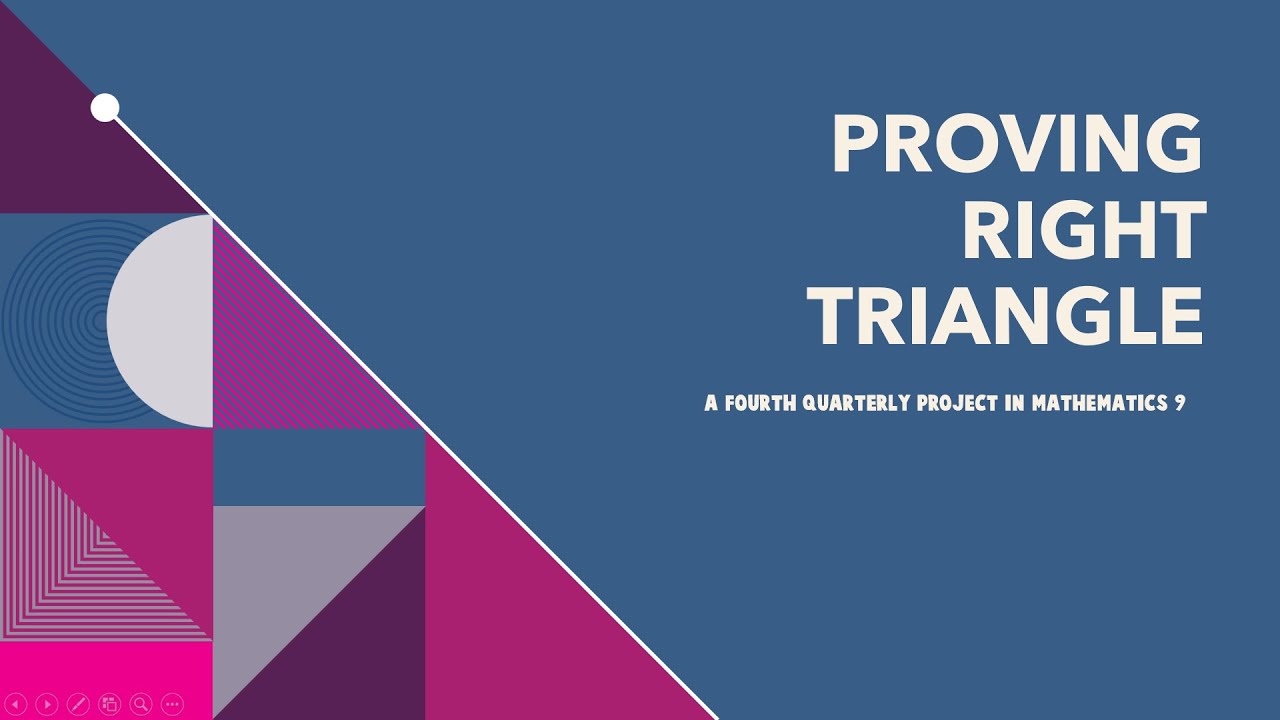 PROVING RIGHT TRIANGLE | FOURTH QUARTER PROJECT IN MATH 9 - YouTube