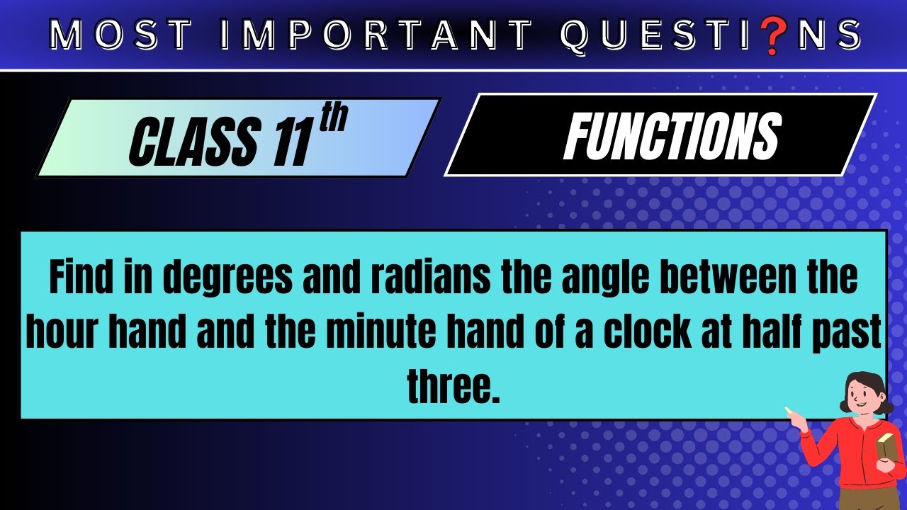 Find in degrees and radians the angle between the hour hand and the ...