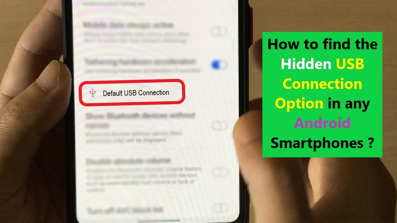 How to find the Hidden USB Connection Option in any Android Smartphones ...