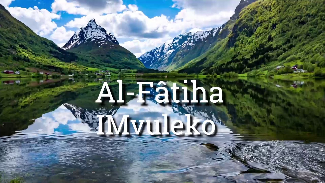 Al- Fâtiha Xhosa / English - YouTube
