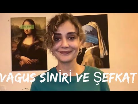 Vagus Siniri ve Şefkat