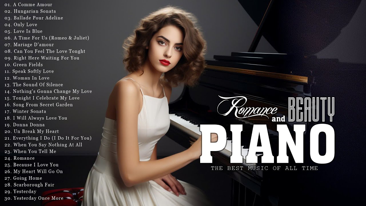 100 Best Beautiful Piano Instrumental Music - Great Hits Love Songs ...