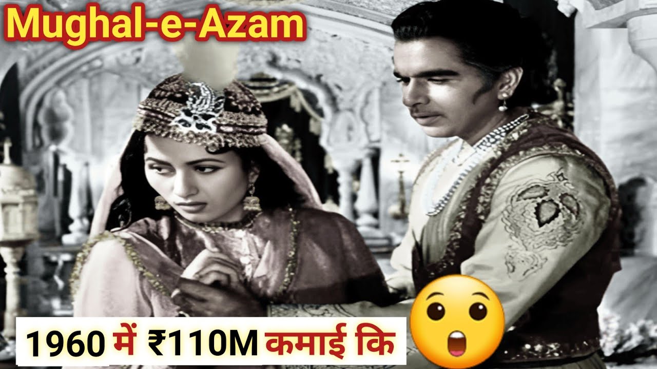 Mughal-e-Azam Movie REVIEW | 1960 में ₹110M कि कमाई कि थी ...
