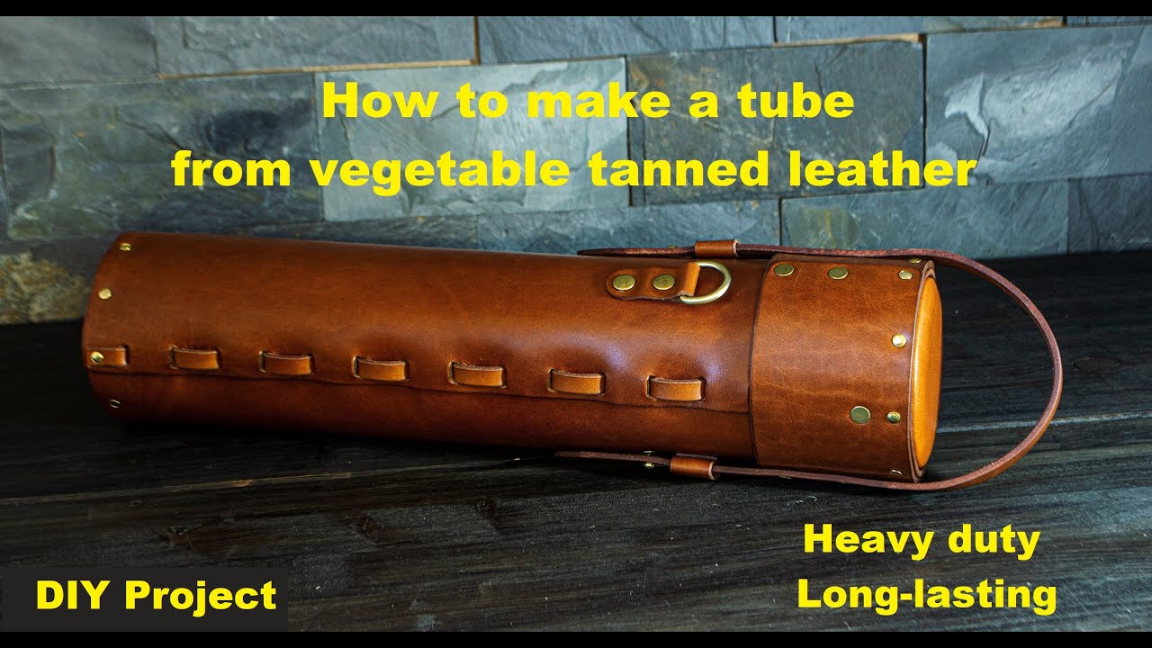 How to do a leather tube for blueprints, paintings, or other storage ...