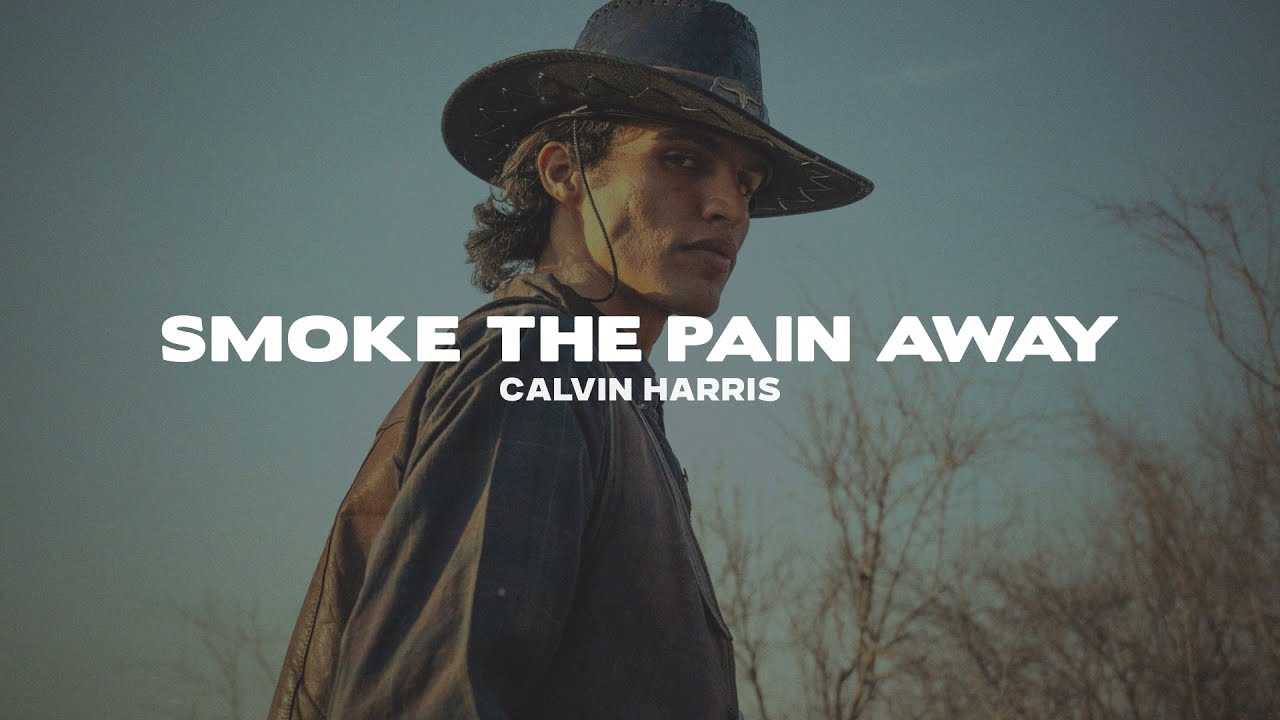 Calvin Harris - Smoke The Pain Away (Lyrics) - YouTube