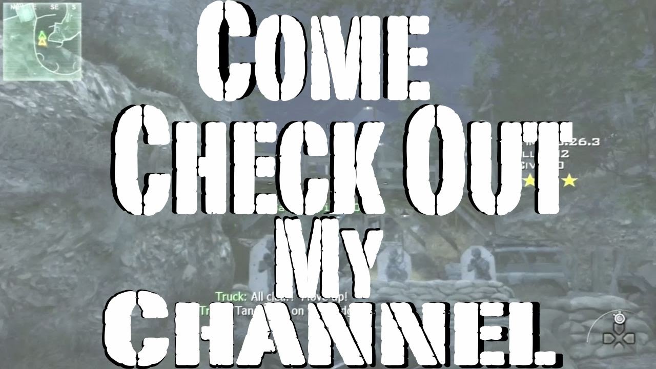 COME CHECK OUT MY CHANNEL (Cod MW3 Commentary) - YouTube