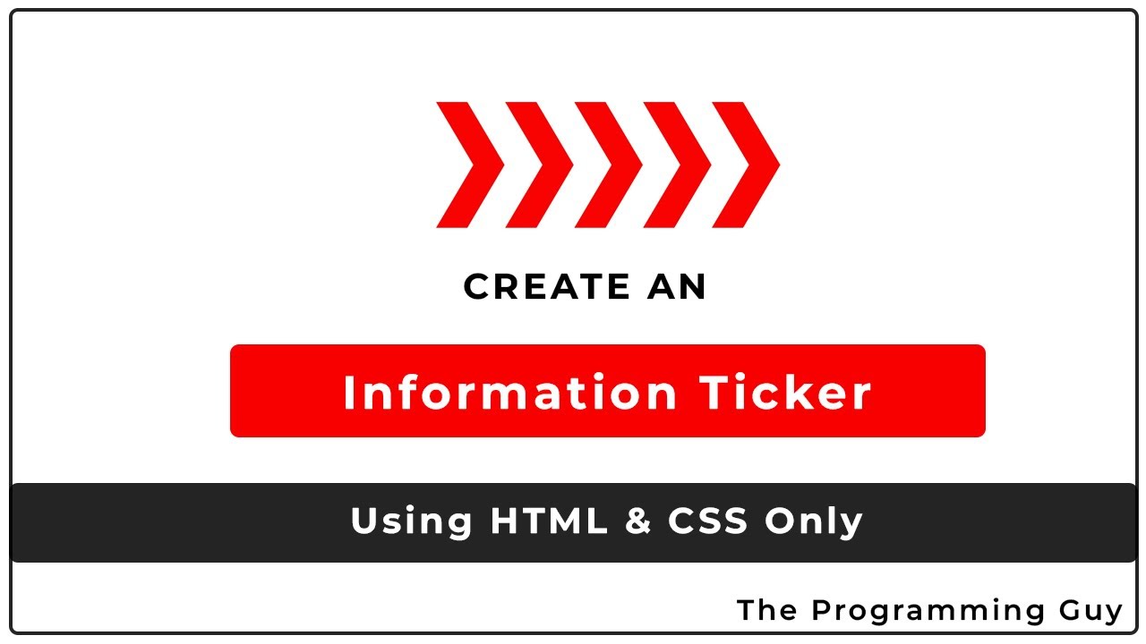 How to make a simple and beautiful information ticker using HTML and ...