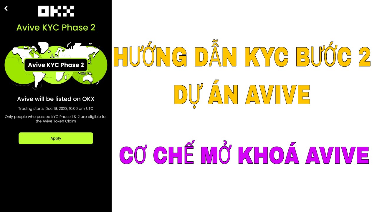 CHI TIẾT KYC BƯỚC 2 DỰ ÁN AVIVE NETWORK, CƠ CHẾ MỞ KHOÁ AVIVE - YouTube