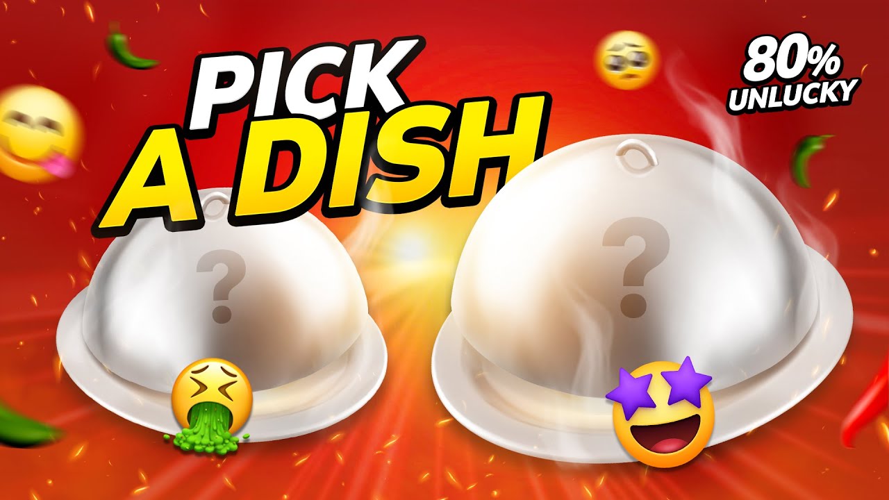 Pick a Dish: Good vs Bad Edition 😋🤮 - YouTube