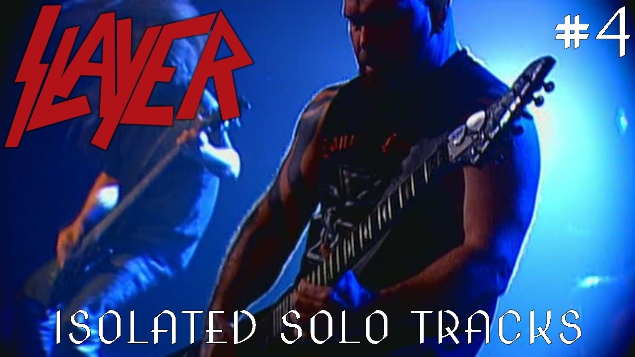 Slayer Live Solo Tracks Isolated #4 Bloodline + Stain + Mandatory - YouTube