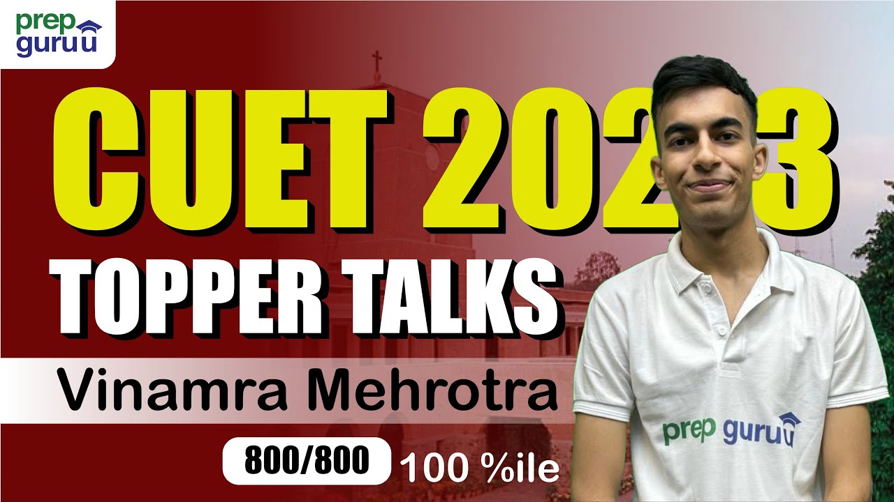 CUET 2023 Topper | Topper Talks | Vinamra Mehrotra | Success Secrets ...