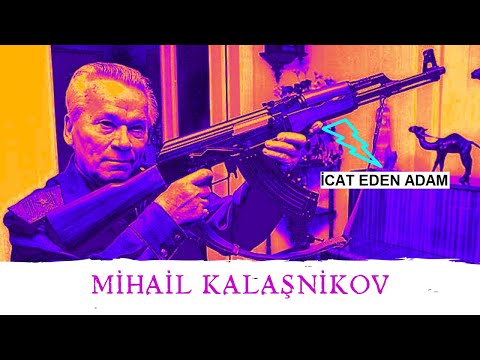 MİHAİL KALAŞNİKOV HAYATI - KALAŞNİKOV TÜFEĞİNİ İCAT EDEN ADAM