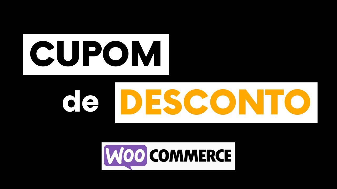 Como criar CUPOM de DESCONTO no Woocommerce! Ofereça desconto para seus ...