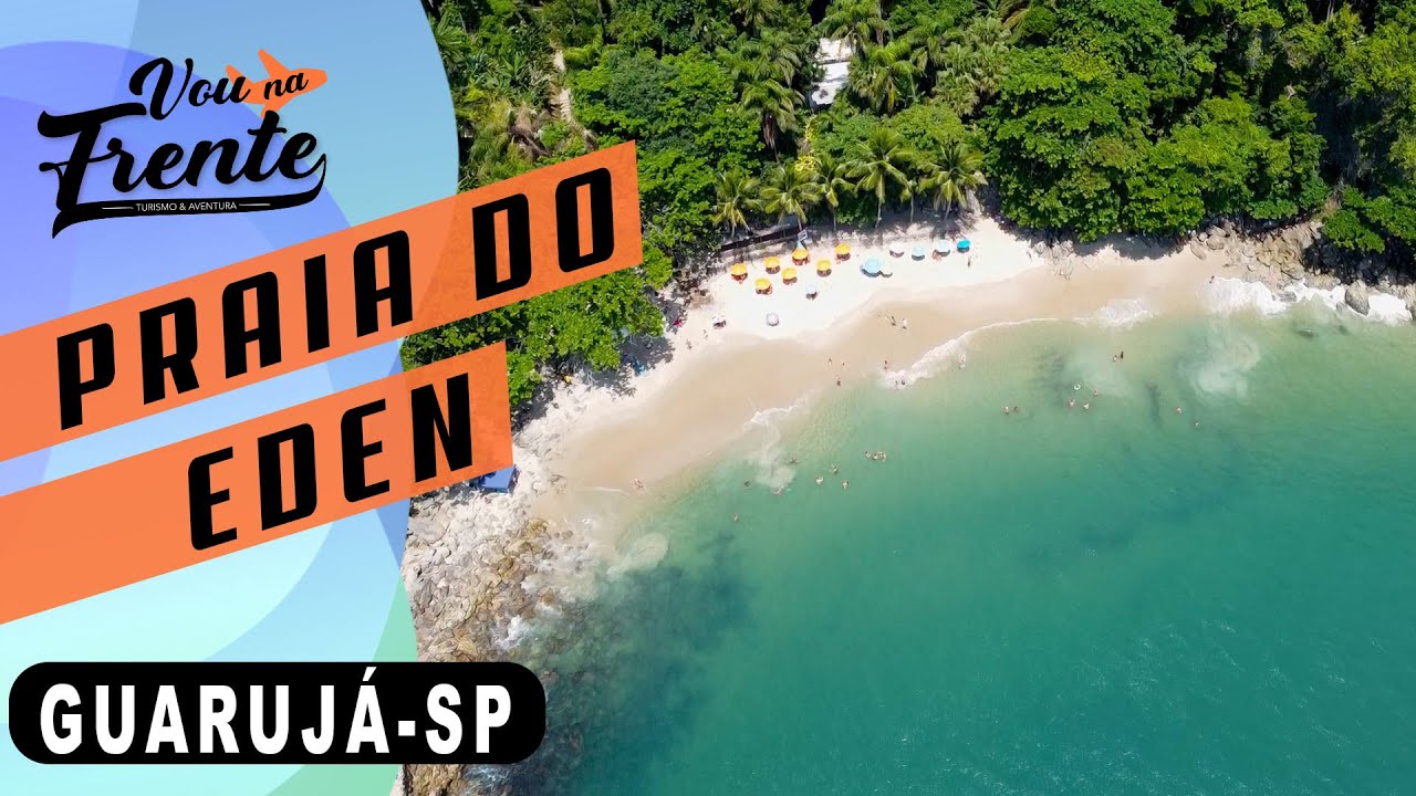 PRAIA DO EDEN EM GUARUJÁ - YouTube