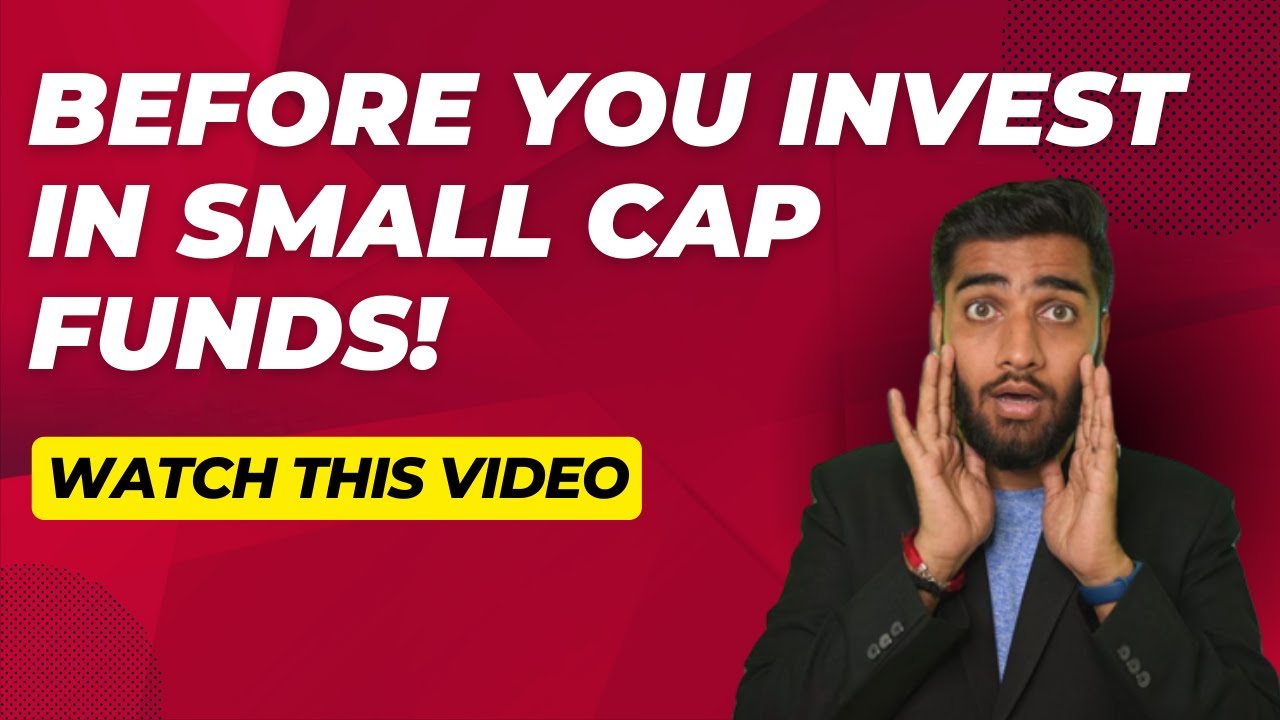 Small Cap Funds Returns Explained Maximise Your Returns Investing