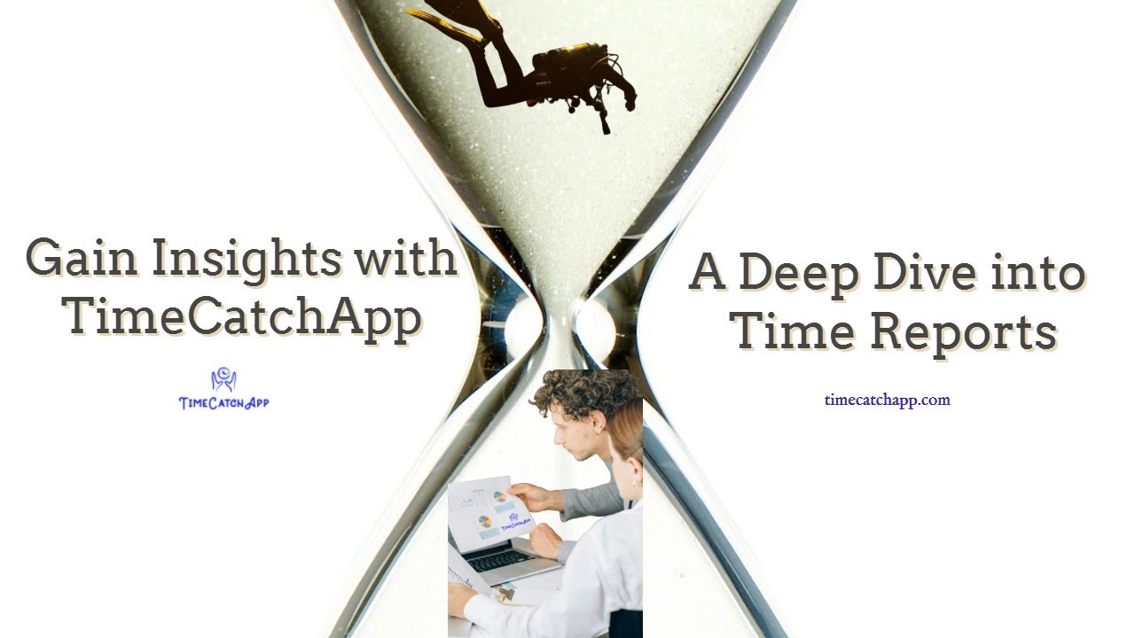 Gain Insights with TimeCatchApp: A Deep Dive into Time Reports - YouTube