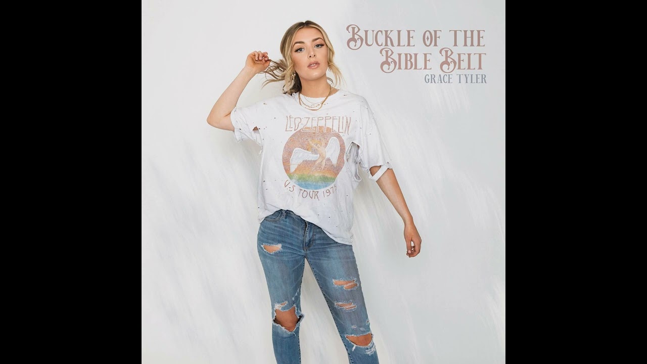 Grace Tyler - Buckle of the Bible Belt - YouTube